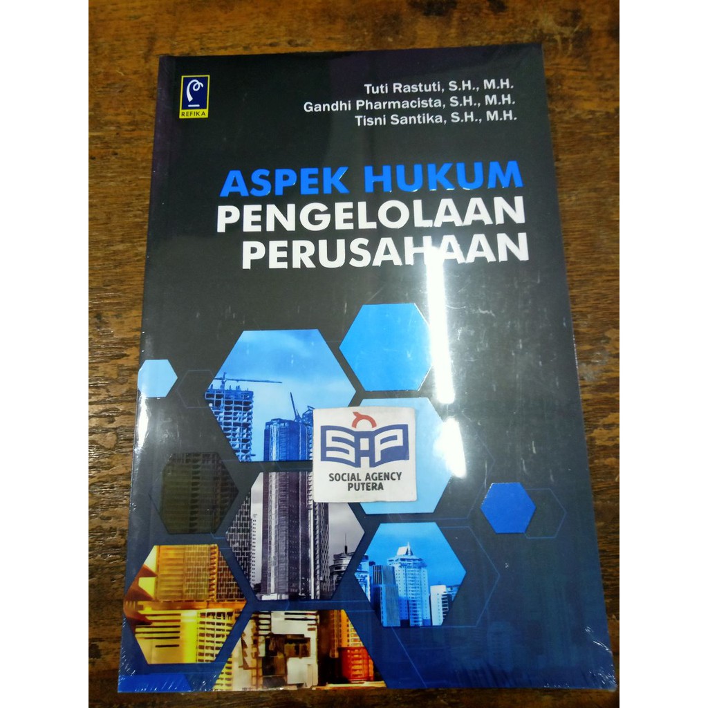 Jual Buku Aspek Hukum Pengelolaan Perusahaan - Tuti Rastuti Original | Shopee Indonesia