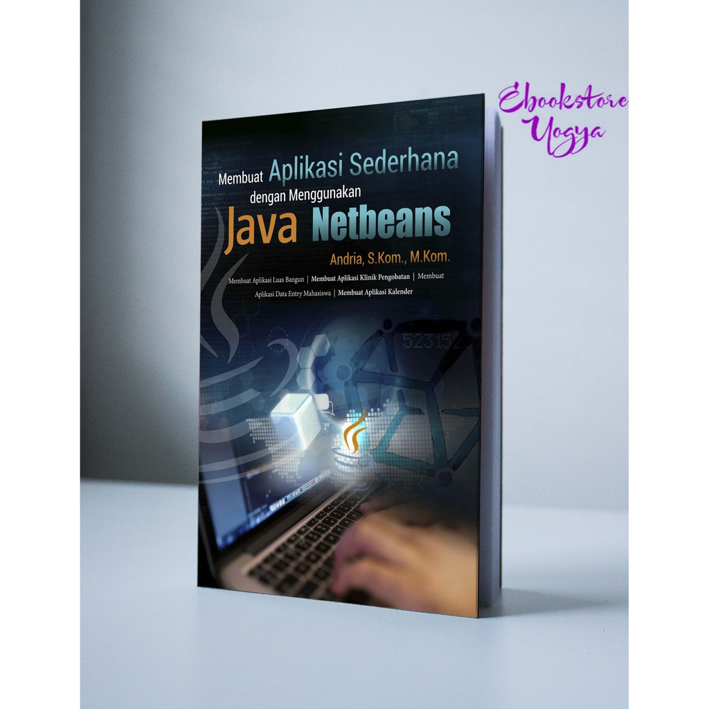 Jual Membuat Aplikasi Sederhana dengan Menggunakan Java Netbeans | Shopee Indonesia