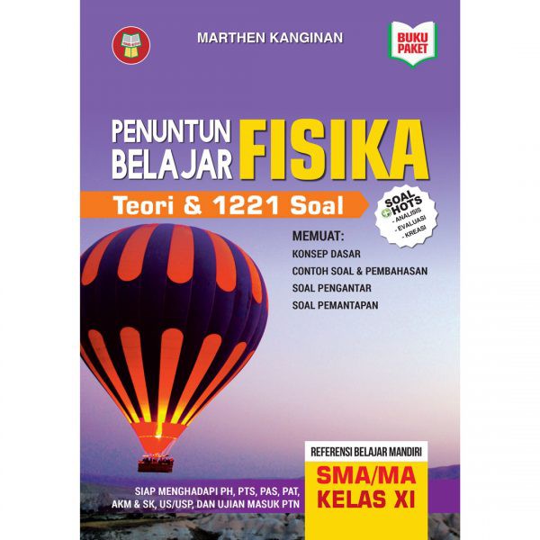 Jual BUKU PENUNTUN BELAJAR FISIKA UNTUK SISWA SMA-MA KELAS XI DILENGKAPI 1221 SOAL AKM-MARTHEEN ...