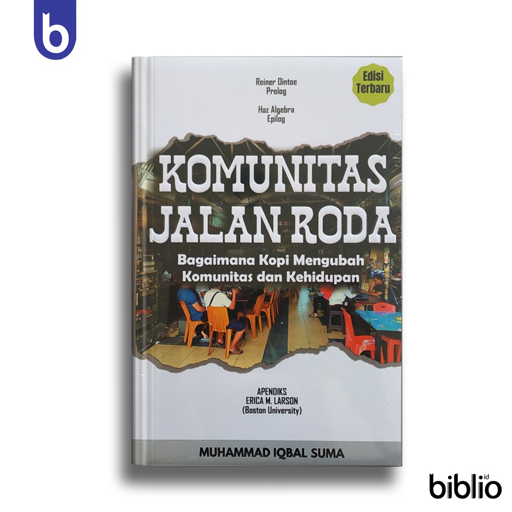 Jual Buku Komunitas Jalan Roda; Bagaimana Kopi Mengubah Komunitas Dan ...
