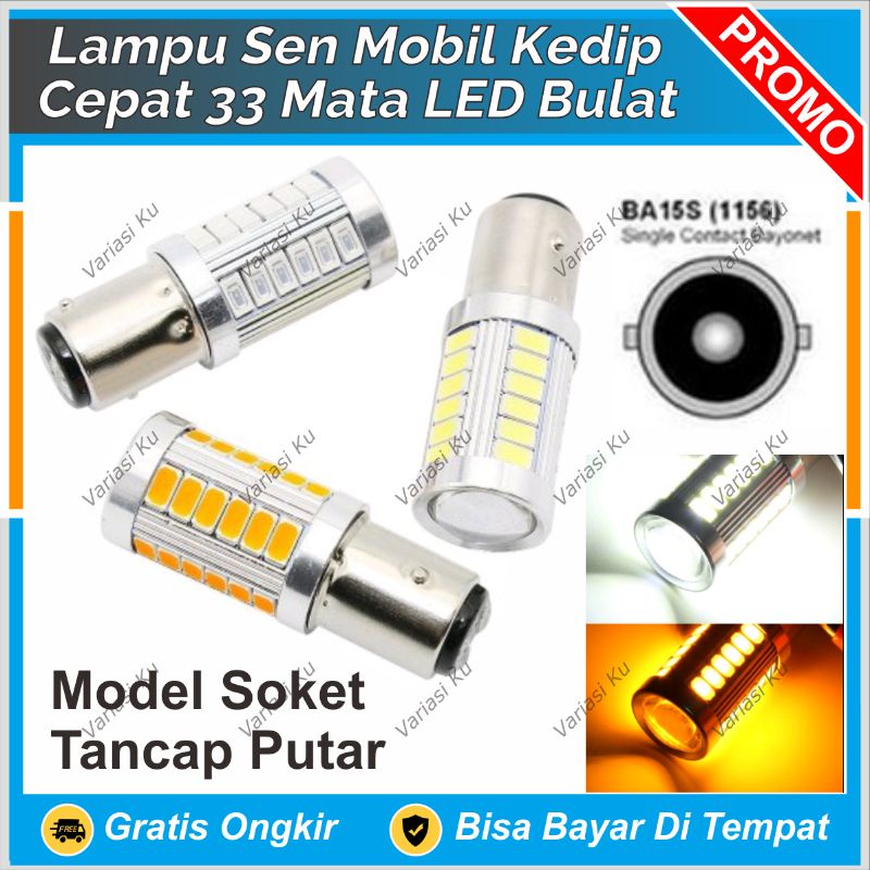Jual LAMPU SEIN SEN KEDIP CEPAT MOBIL & ATRET MUNDUR MOBIL 33 LED BA15S ...