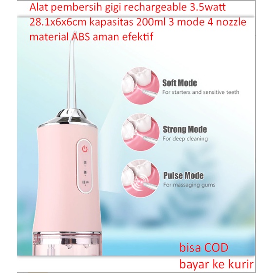 Jual Alat pembersih gigi rechargeable 3.5watt 28.1x6x6cm kapasitas 200ml 3 mode 4 nozzle ...
