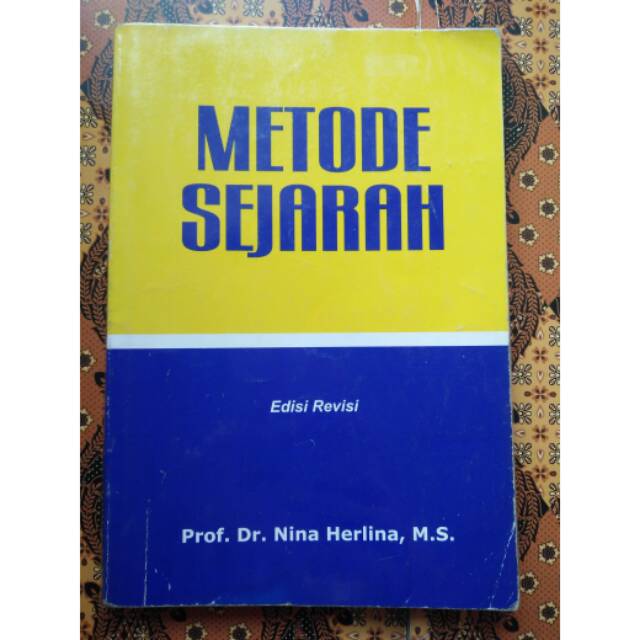Jual Metode Sejarah - Metodologi dan historiografi sejarah | Shopee ...