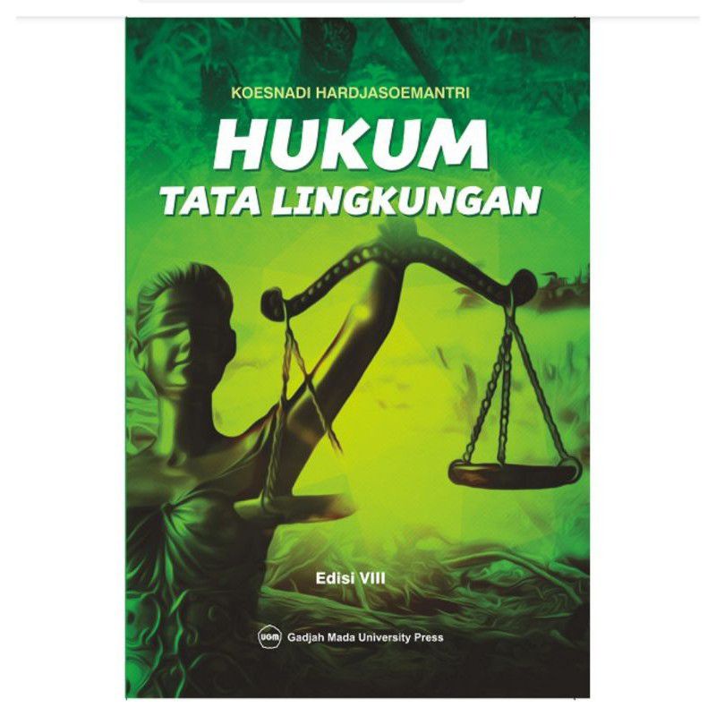 Jual Buku HUKUM TATA LINGKUNGAN - KOESNADI HARDJASOEMANTRI ORIGINAL UGM | Shopee Indonesia