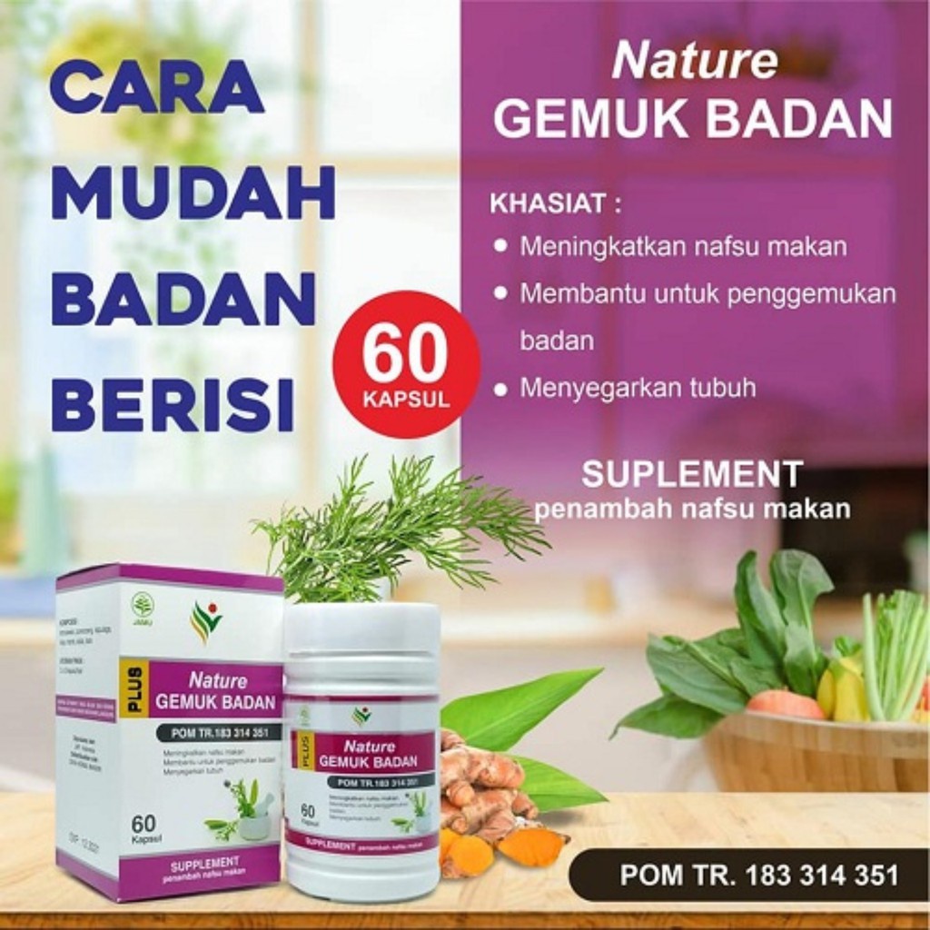 Jual Kapsul Gemuk Badan Plus Nature 60 kapsil - Penambah Nafsu makan ...