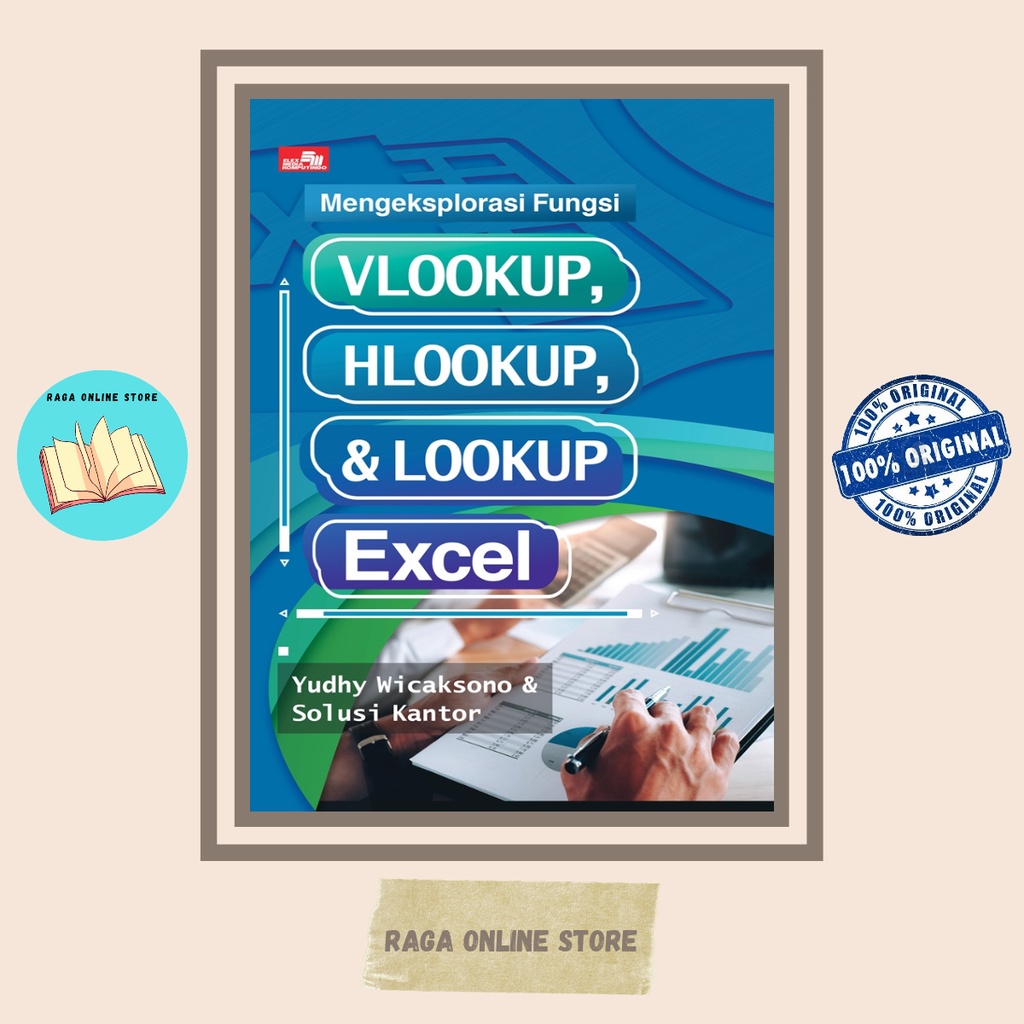 Jual Buku Mengeksplorasi Fungsi VLOOKUP, HLOOKUP, dan LOOKUP Excel | Shopee Indonesia