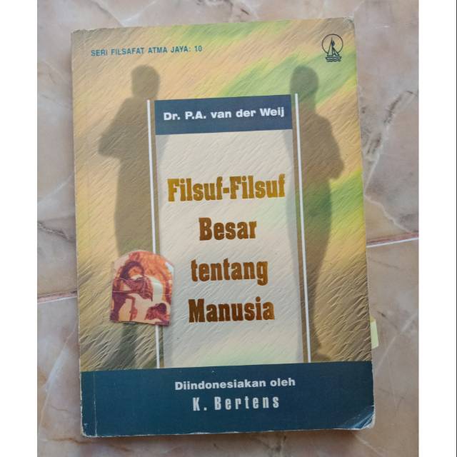 Jual Buku Filsuf Filsuf Besar tentang Manusia by Dr PA Van der Weij ...