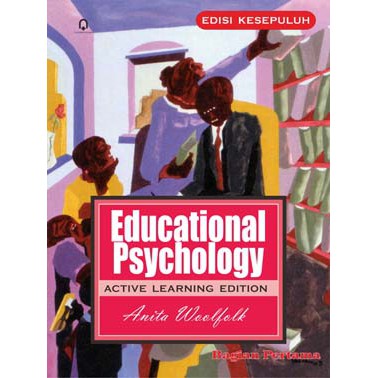 Jual BUKU EDUCATIONAL PSYCHOLOGY ACTIVE LEARNING EDITION JILID 1 ...