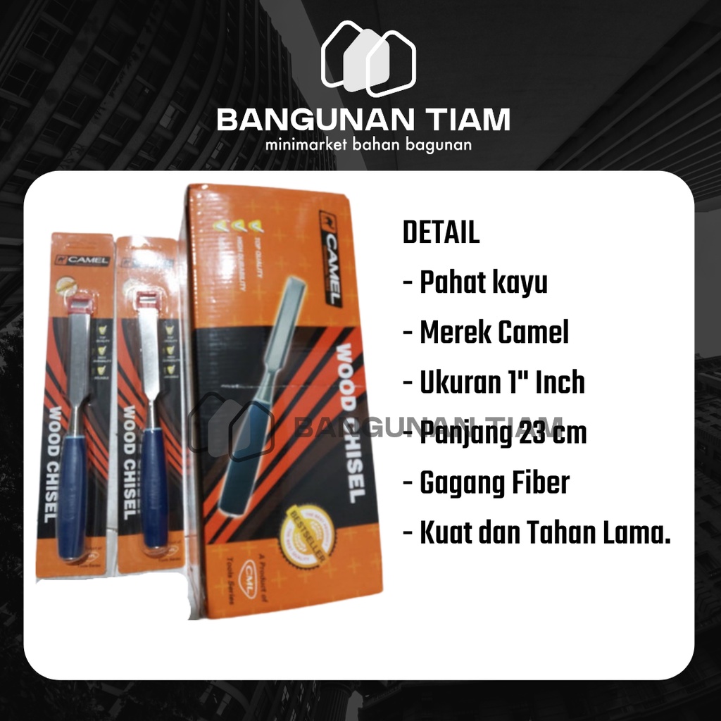 Jual PAHAT KAYU PRES CAMEL 1" Inch GAGANG FIBER ~ WOOD CHISEL CML ...