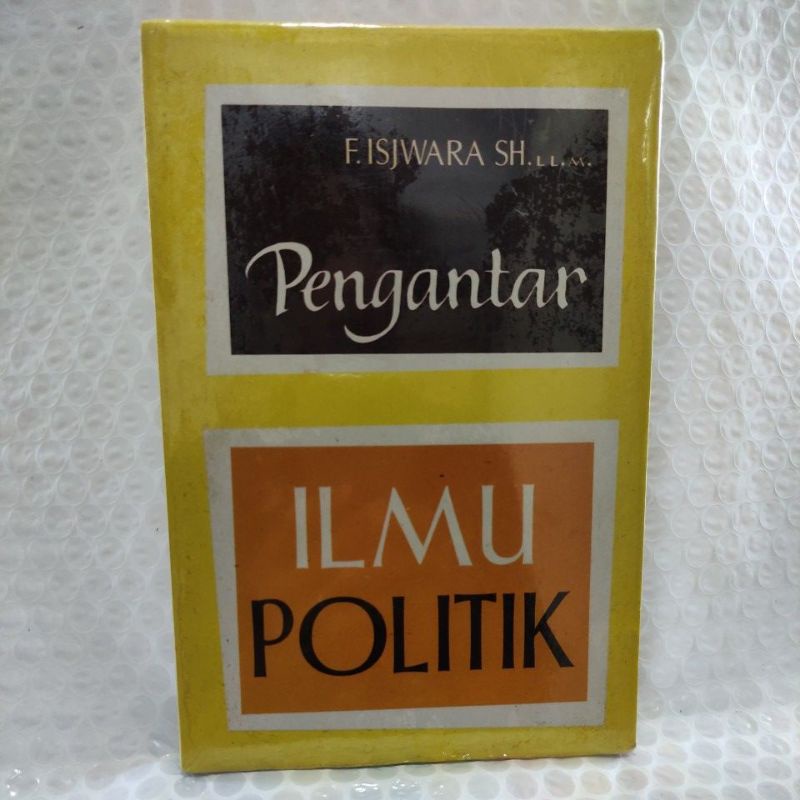 Jual Buku Pengantar Ilmu Politik By F Isjwara Sh Shopee Indonesia 