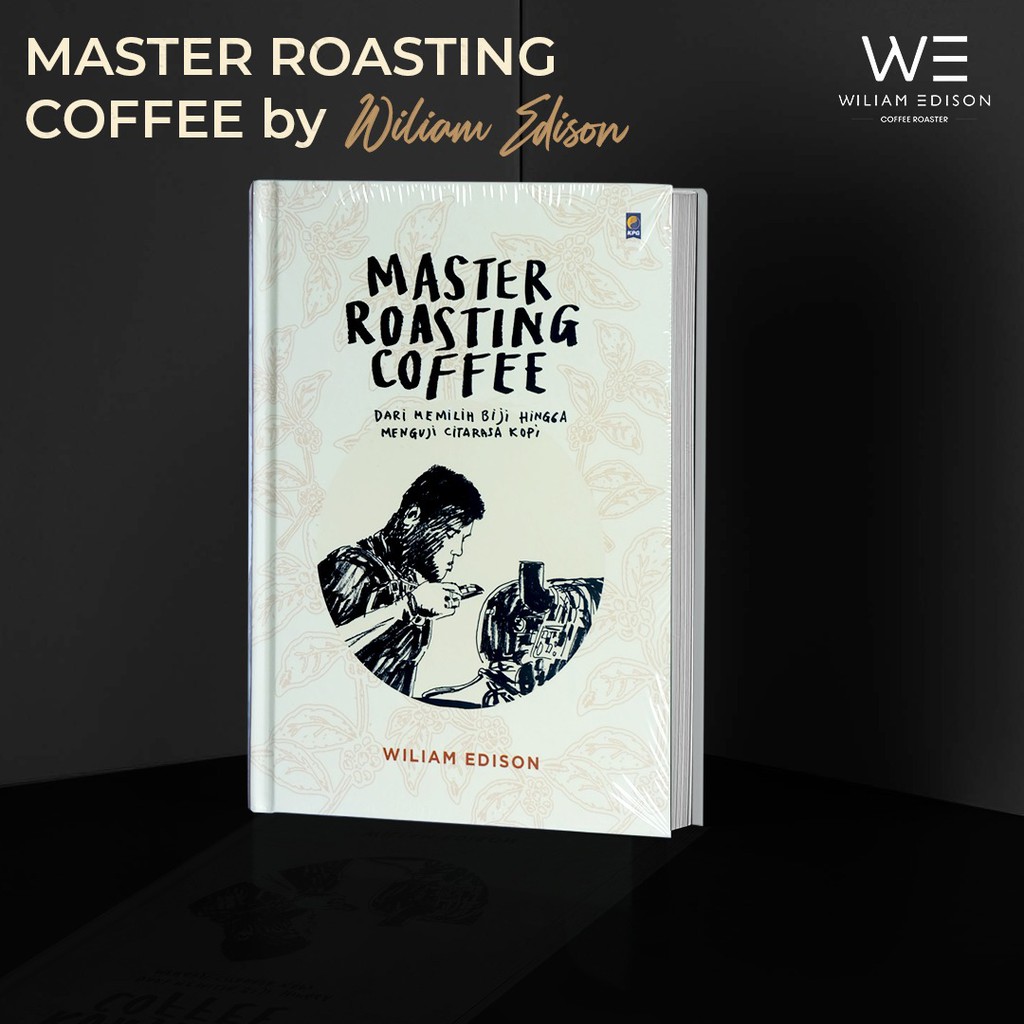 Jual Buku Master Roasting Coffee - Wiliam Edison / Buku Roasting Kopi ...