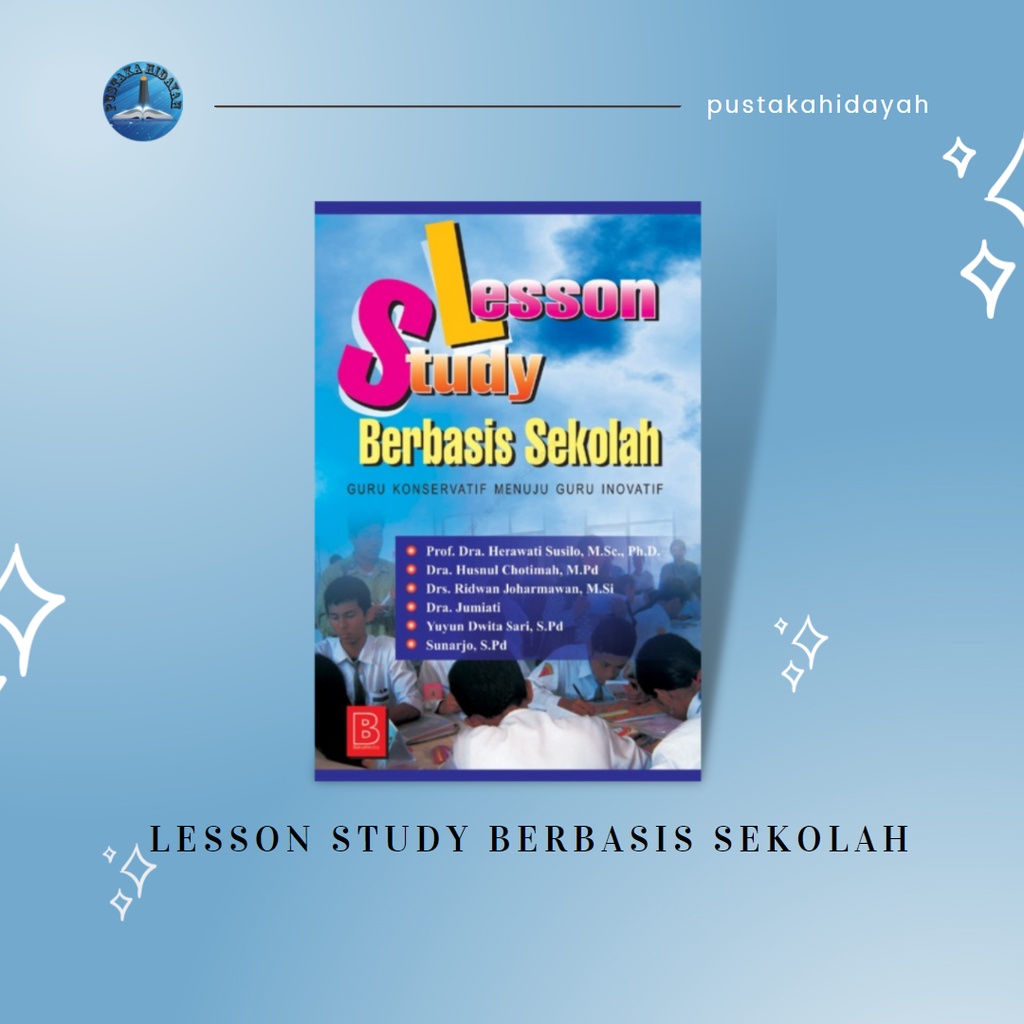 Jual Buku Lesson Study Berbasis Sekolah - Prof. Dra. Herawati Susilo ...