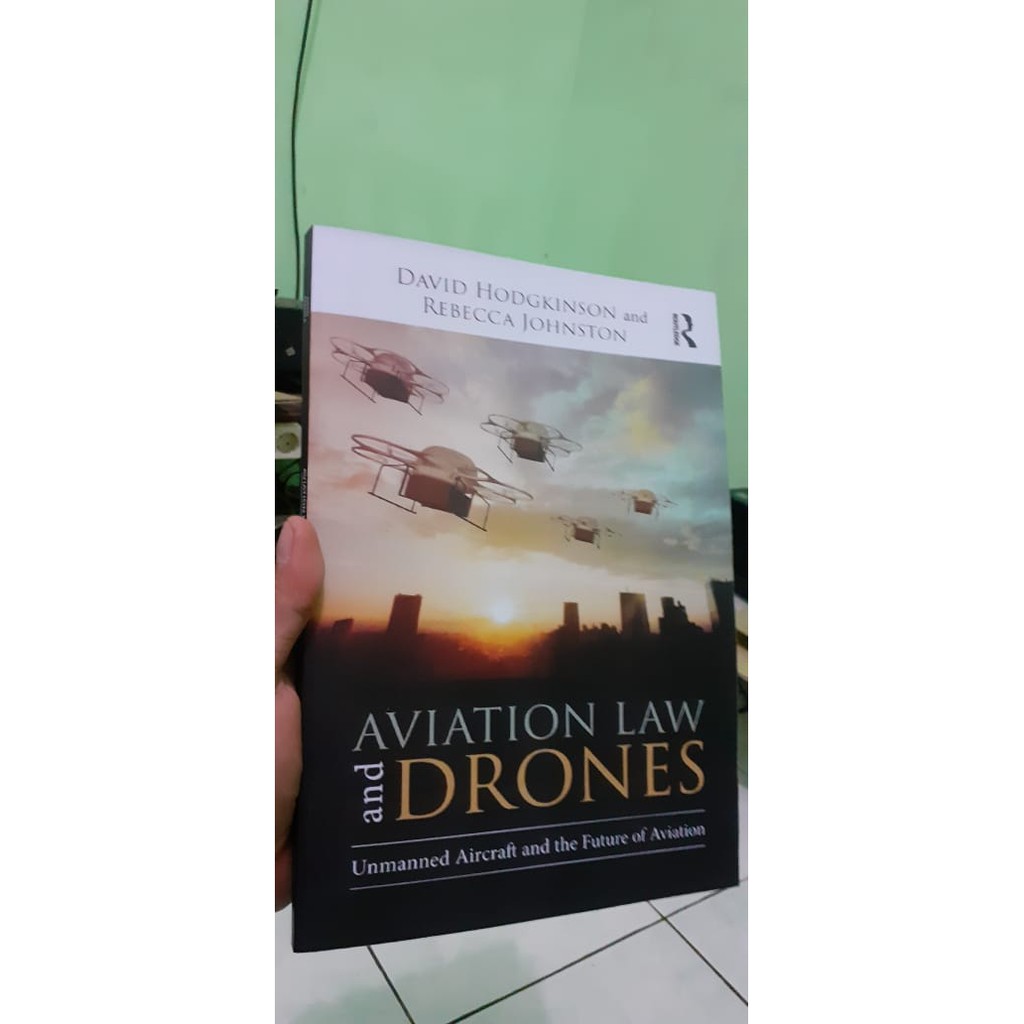 Jual Original-Aviation Law and Drones Unmanned Aircraft and the Future ...