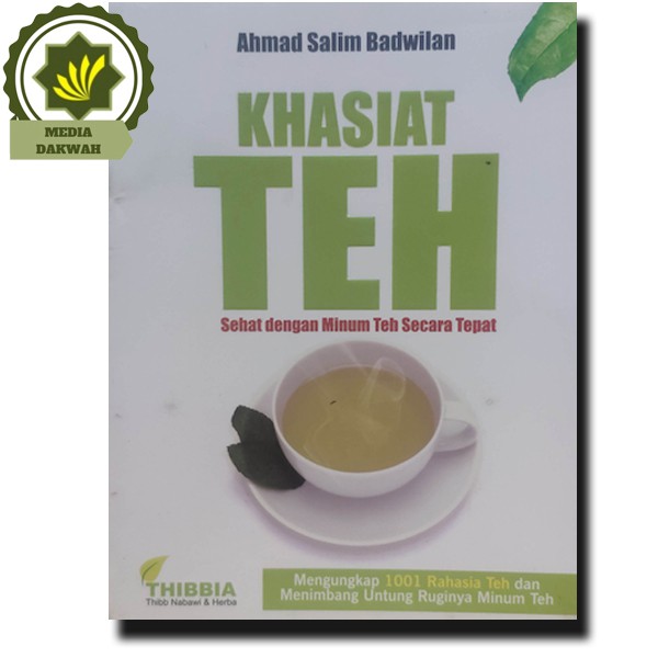 Jual Buku Khasiat Teh Sehat dengan Minum Teh Secara Tepat oleh Ahmad ...