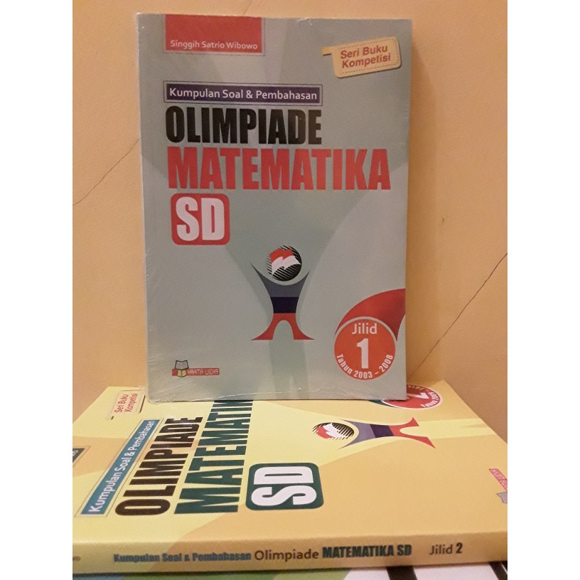 Jual BUKU KUMPULAN SOAL & PEMBAHASAN OLIMPIADE MATEMATIKA SD JILID 1 | Shopee Indonesia