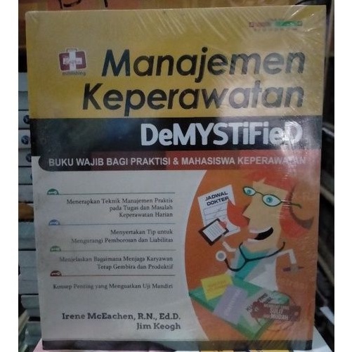 Jual Manajemen Keperawatan Demystified (Buku Wajib Bagi Praktisi & Mahasiswa Keperawatan)- Irene ...