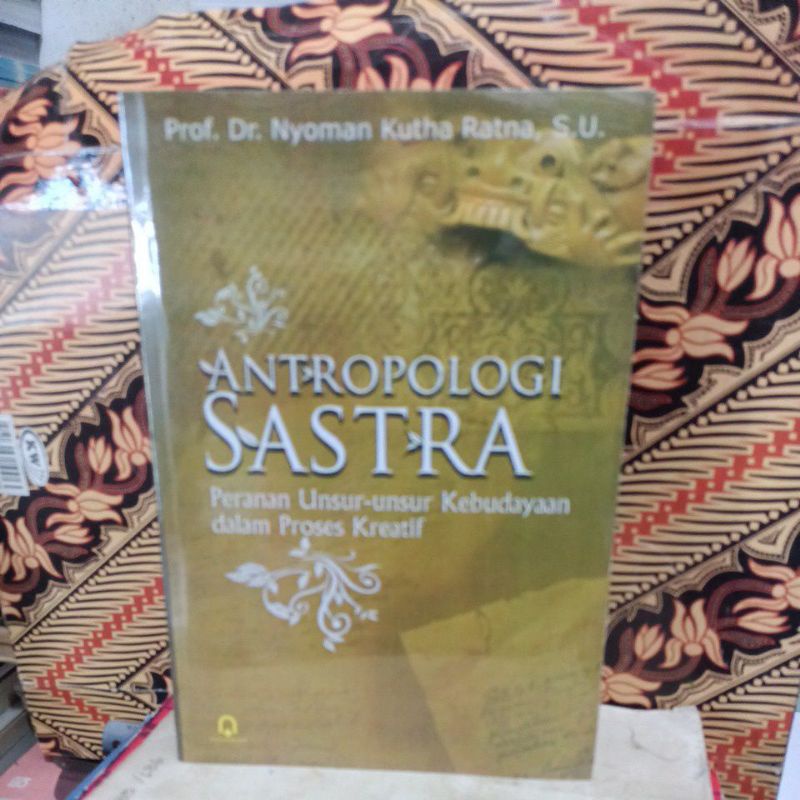 Jual buku antropologi sastra Nyoman kutha Ratna | Shopee Indonesia