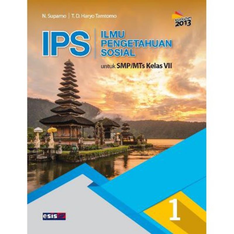 Jual BUKU IPS: ILMU PENGETAHUAN SOSIAL - UNTUK SMP/MTs KELAS VII/7 - ESIS - K13 REVISI | Shopee ...