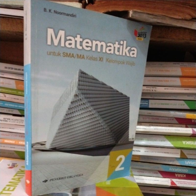 Jual BUKU MATEMATIKA KELAS XI/11/2 SMA /MA ERLANGGA REVISI BY ...