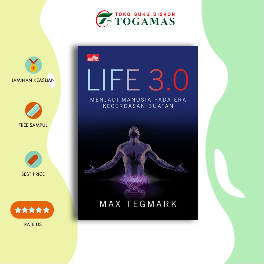 Jual Life 3.0 Menjadi Manusia Pada Era Kecerdasan Buatan | Shopee Indonesia