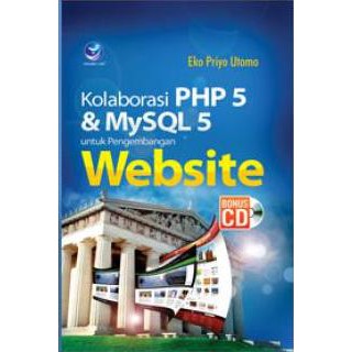 Jual Buku Kolaborasi PHP 5 Dan MySql Untuk Pengembangan Website+cd - Eko Priyo Utomo | Shopee ...