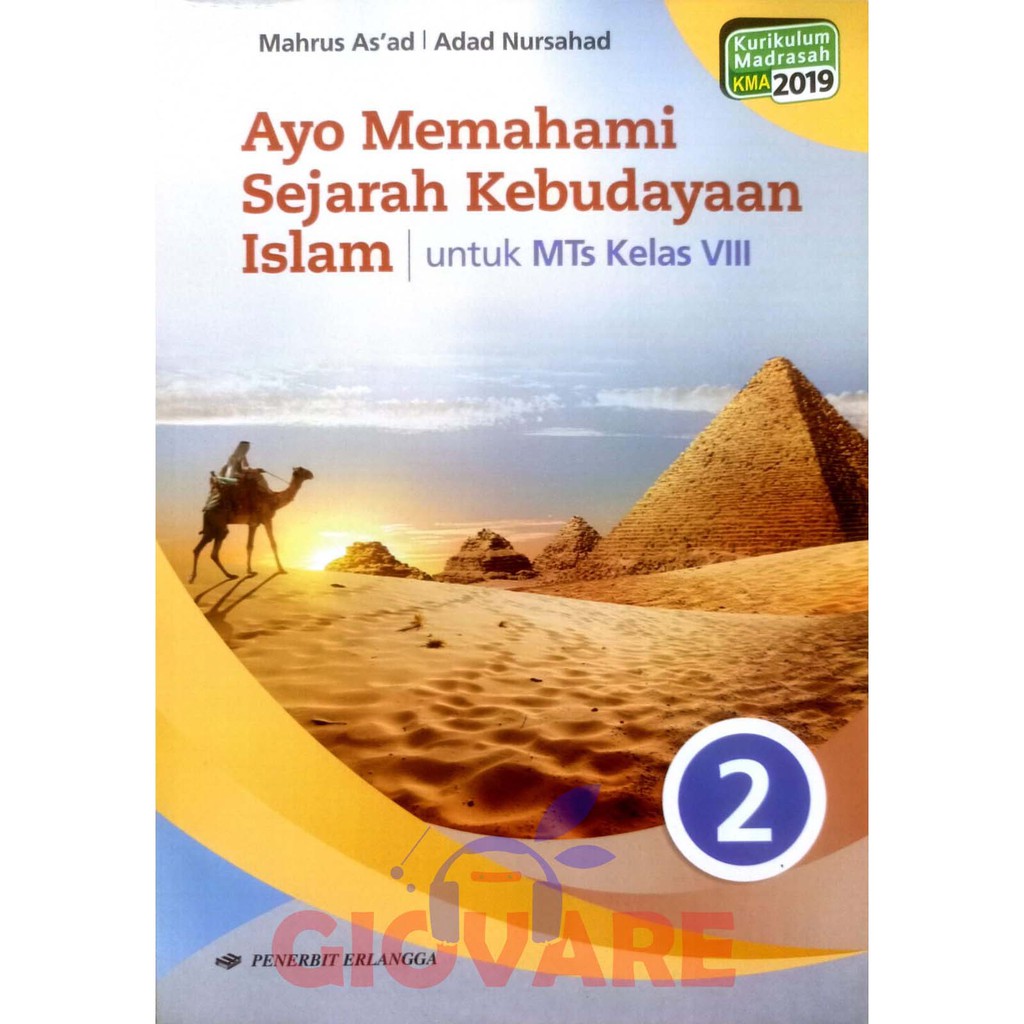 Jual BUKU AYO MEMAHAMI SEJARAH KEBUDAYAAN ISLAM KELAS 8 ERLANGGA KMA 2019 | BUKU SEJARAH ...
