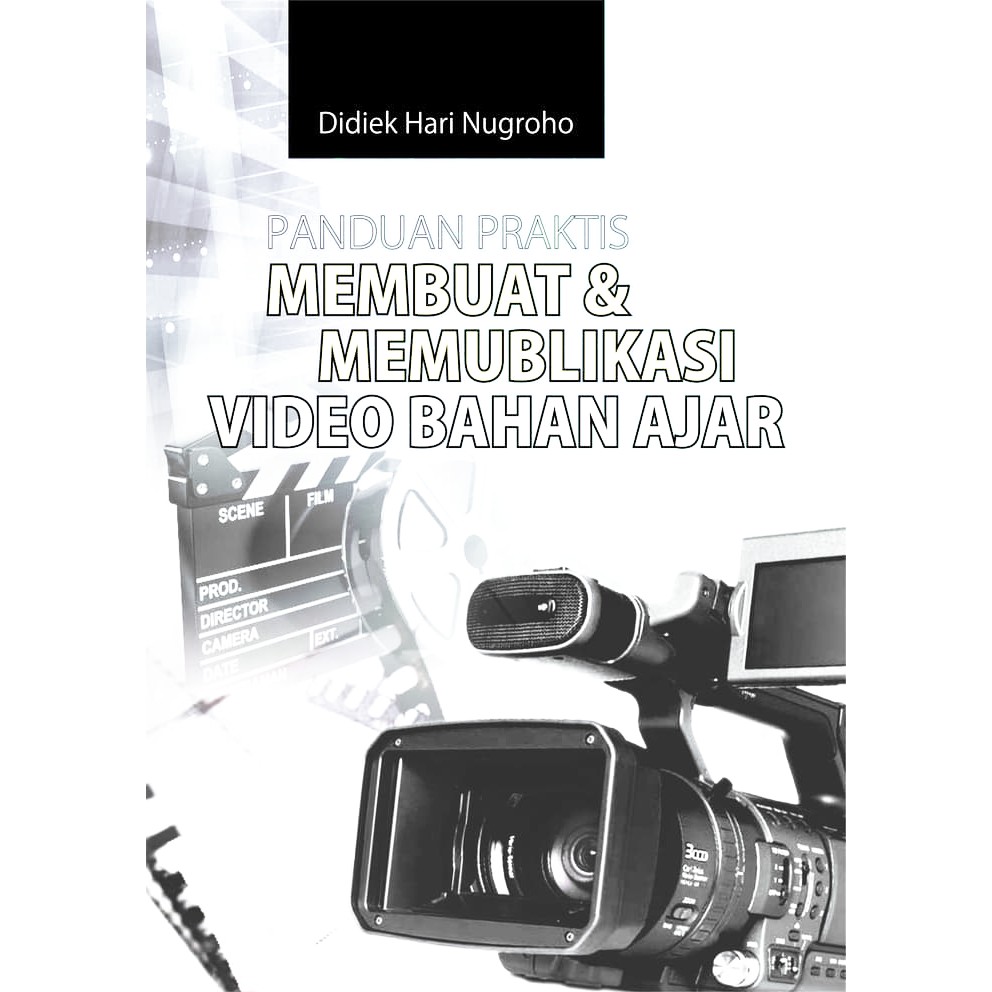 Jual Panduan Praktis Membuat amp Memublikasi Video Bahan Ajar | Shopee ... Jual Panduan Praktis Membuat amp Memublikasi Video Bahan Ajar | Shopee ...