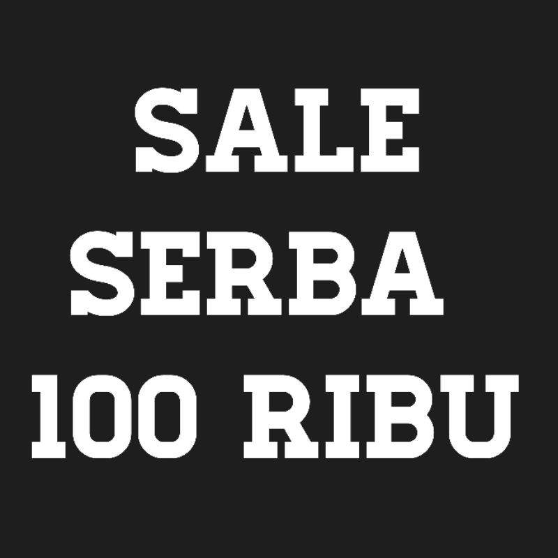 Jual SALE SERBA 100 RIBU | Shopee Indonesia
