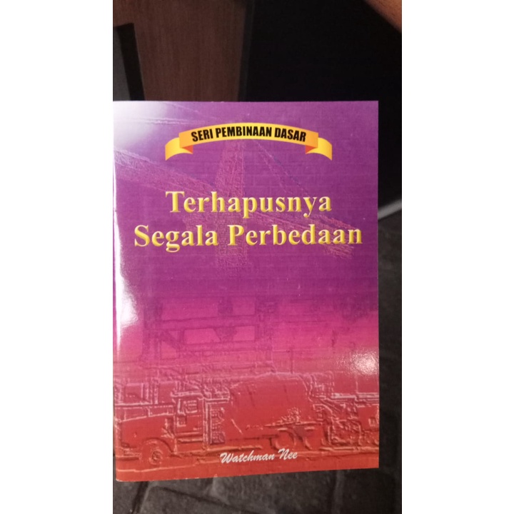 Jual Terhapusnya Segala Perbedaan - Watchman Nee | Shopee Indonesia
