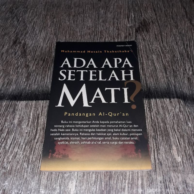 Jual ADA APA SETELAH MATI PANDANGAN AL QURAN MUHAMMAD HUSAIN ...