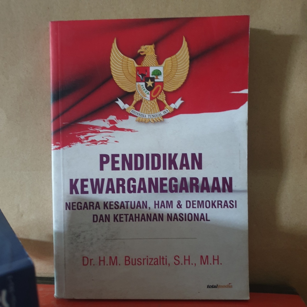 Jual Pendidikan Kewarganegaraan NEgara Kesatuan, HAM & Demokrasi Dan Ketahanan Nasional - H.M ...