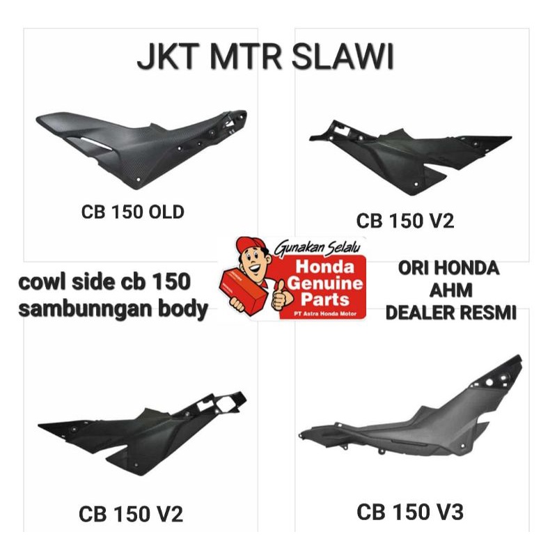 Jual sambungan body cowl side R dan L cb old cb 150 lama, cb 150 led ...