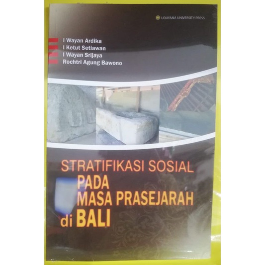 Jual STRATIFIKASI SOSIAL PADA MASA PRASEJARAH DI BALI - I WAYAN ARDIKA - UDAYANA UNIVERSITY ...