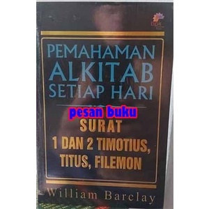 Jual Buku Pemahaman Alkitab Setiap Hari - Surat 1 dan 2 Timotius Titus ...