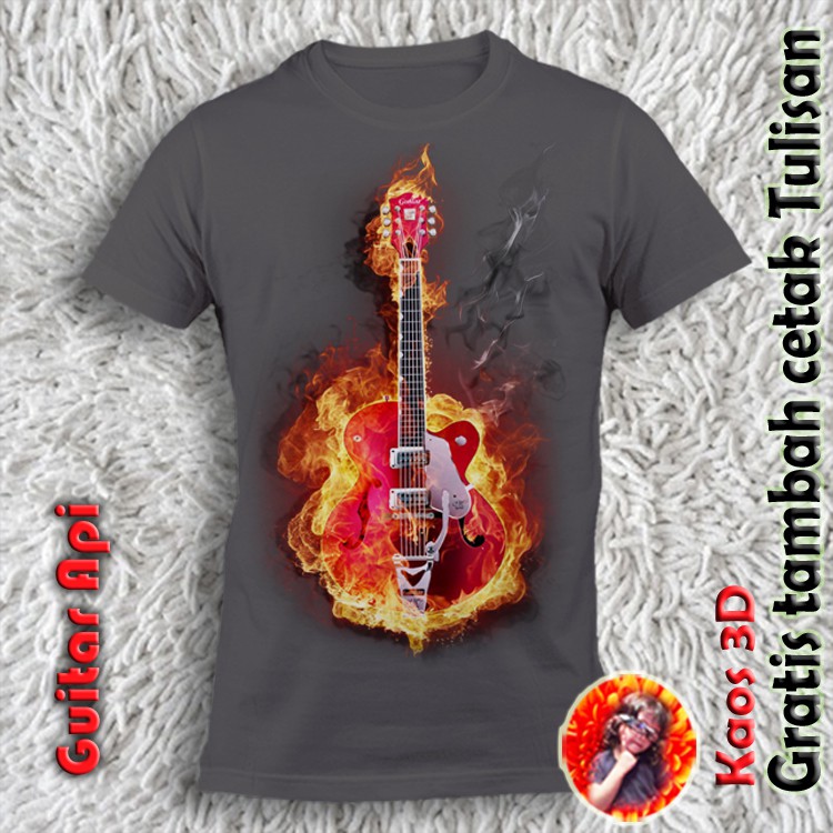 Jual Kaos Gitar Api Semua ukuran kualitas gambar cetak asli 3 dimensi ...