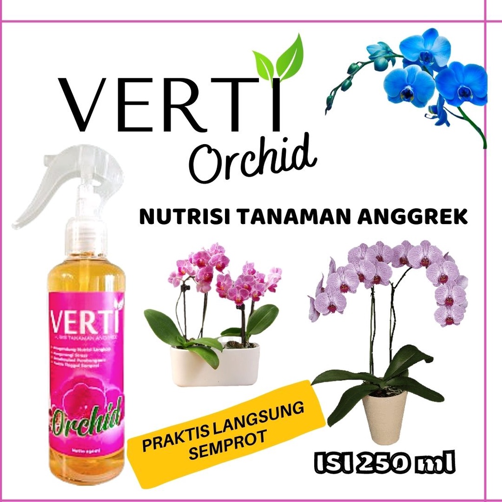 Jual Verti Orchid Nutrisi Tanaman Anggrek, Pupuk Anggrek Cepat Berbunga ... Jual Verti Orchid Nutrisi Tanaman Anggrek, Pupuk Anggrek Cepat Berbunga ...