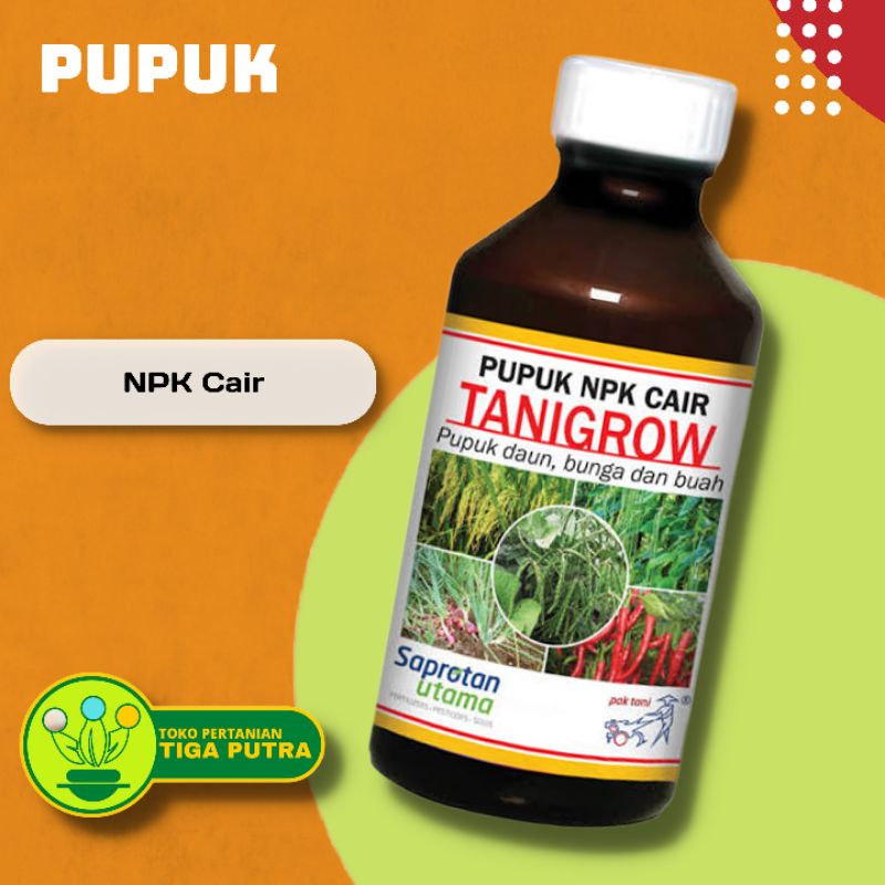 Jual Pupuk NPK cair 1 liter Tanigrow pupuk dengan kandungan komplit memaksimalkan pertumbuhan ...