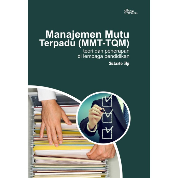 Jual Manajemen Mutu Terpadu (MMT-TQM): Teori dan Penerapan | Shopee ...