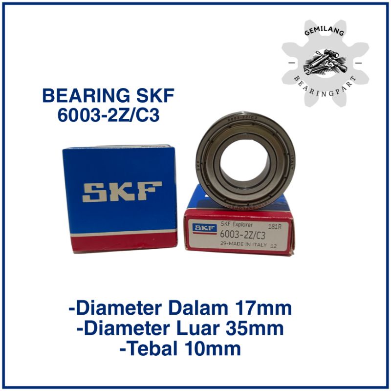 Jual Ball Bearing 6003 ZZ C3 SKF original (tutup besi) - 17mm x 35mm x ...