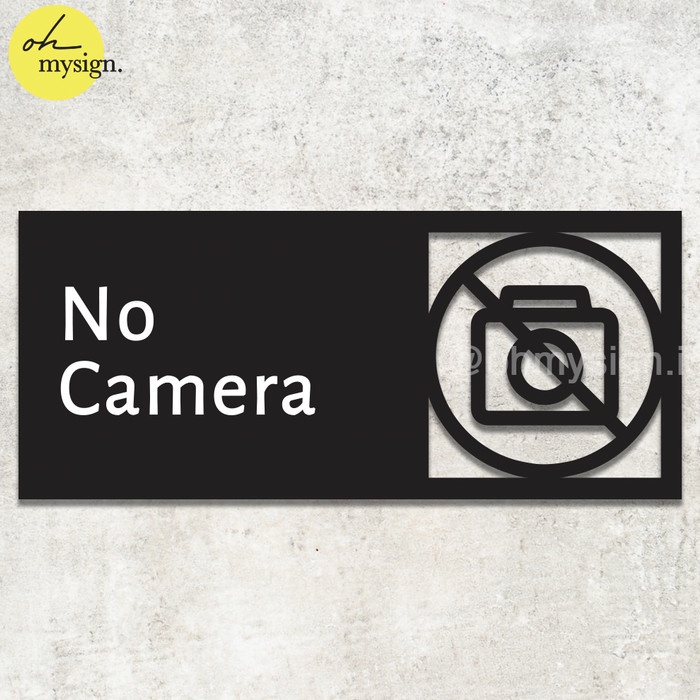 Jual Promo Sign No Camera Kamera Akrilik | Acrylic Sign Modern | Sign ...