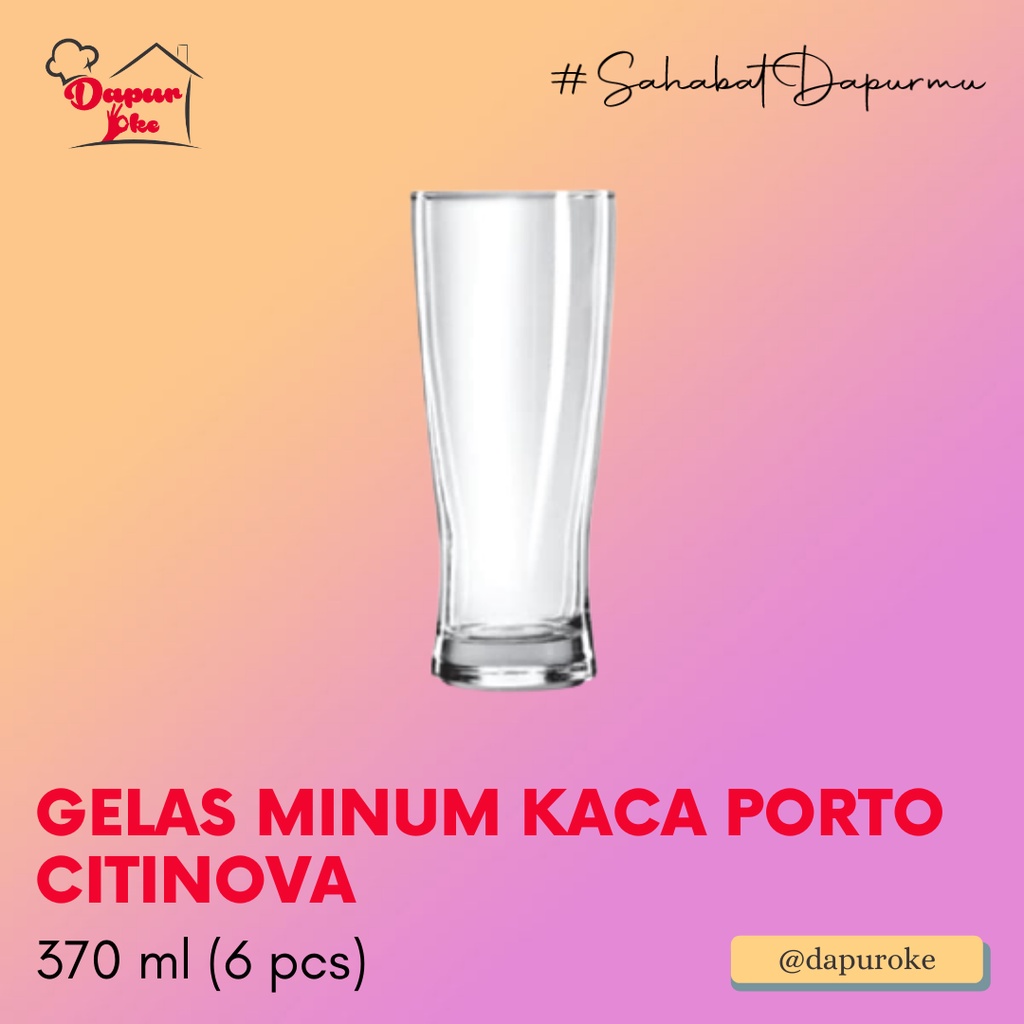 Jual Gelas Minum Kaca Porto Citinova 6 pcs | Shopee Indonesia