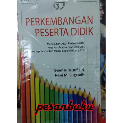 Jual Buku Perkembangan Peserta Didik Oleh Syamsu Yusuf LN, Nani M. Sughandi | Shopee Indonesia