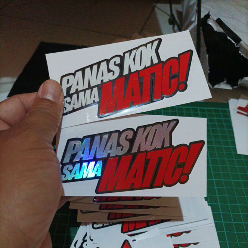 Jual stiker PANAS KOK SAMA MATIC!! | Shopee Indonesia
