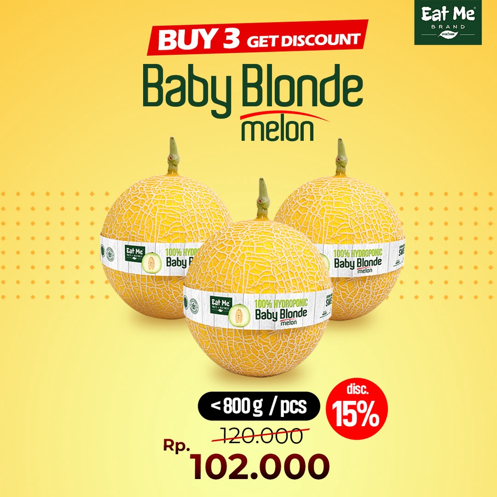 Jual Eat Me Brand - BELI 3 MELON BABY BLONDE (Dibawah 800gr/pcs ...