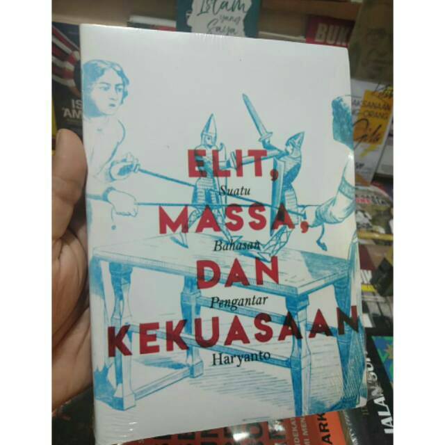 Jual Buku ELIT MASSA DAN KEKUASAAN suatu bahasa pengantar | Shopee ...