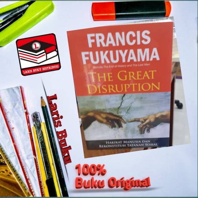 Jual BUKU FRACIS FUKUYAMA.THE GREAT DISRUPTION | Shopee Indonesia