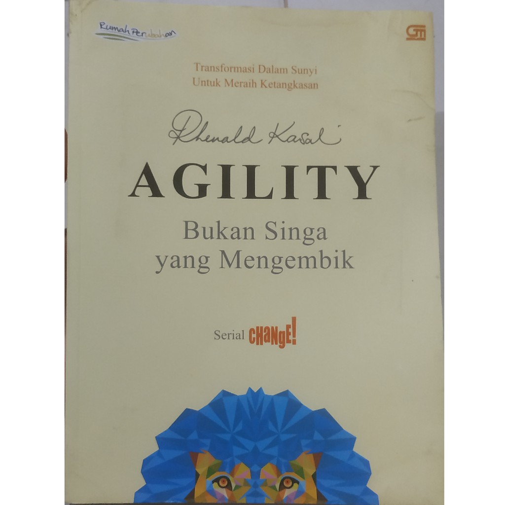Jual Buku "AGILITY : BUKAN SINGA YANG MENGEMBIK" by Prof. Rhenald ...