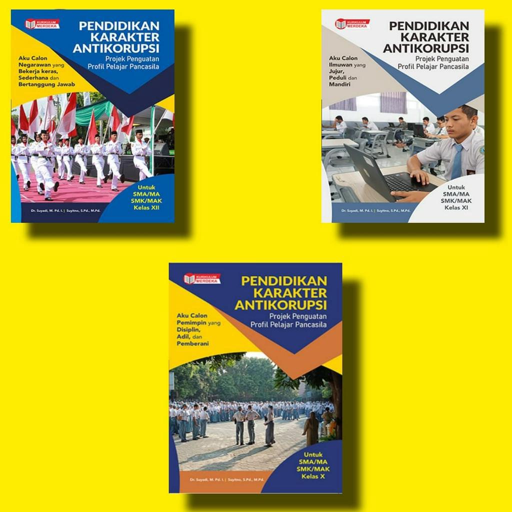 Jual Pendidikan Karakter Antikorupsi - Projek Penguatan Profil Pelajar Pancasila untuk SMA/MA ...