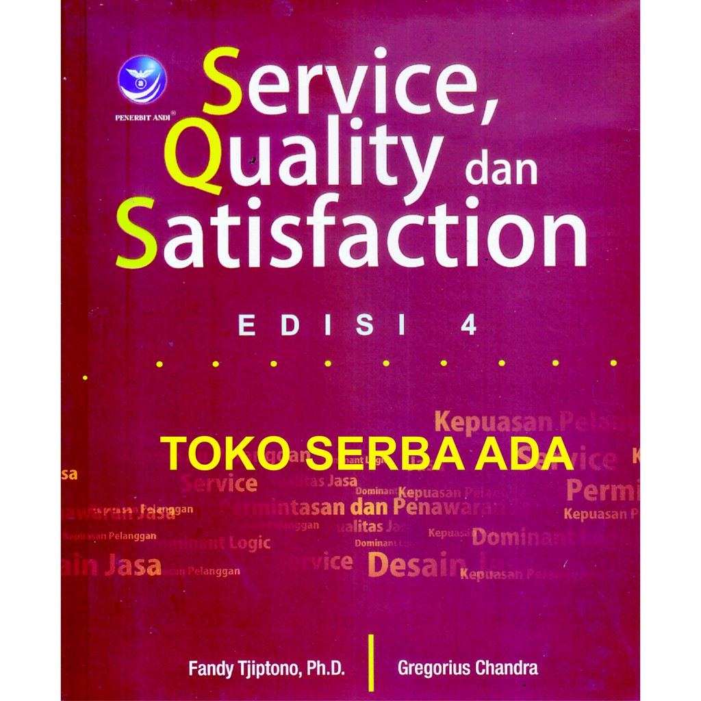 Jual Service Quality & Satisfaction edisi 4 Fandy Tjiptono ANDI OFFSET Buku Original | Shopee ...