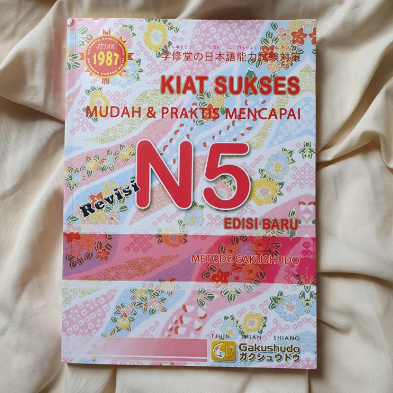 Jual KIAT SUKSES MUDAH DAN PRAKTIS MENCAPAI N5 GAKUSHUDO | Shopee Indonesia